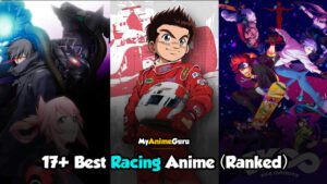 17+ Anime Đua Xe Hay Nhất Mọi Thời Đại (Xếp hạng) - MyAnimeGuru