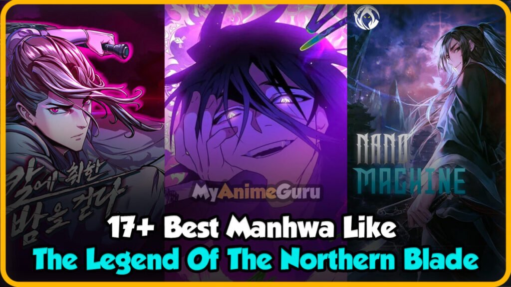 17+ Best Manhwa Like The Legend of the Northern Blade (Ranked ...