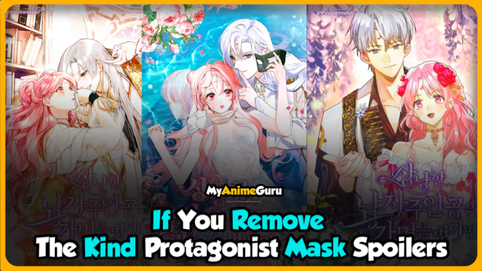 If You Remove The Kind Protagonist Mask Spoilers (Best) - MyAnimeGuru