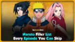 Naruto Filler List - A Complete Guide To Watch Naruto - MyAnimeGuru