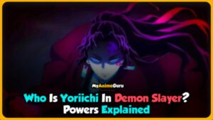 Who is Yoriichi Demon Slayer? Powers & Abilities Explained - MyAnimeGuru