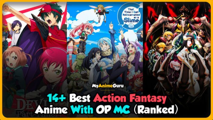 14+ Best Action Fantasy Anime with OP MC (Ranked) - MyAnimeGuru