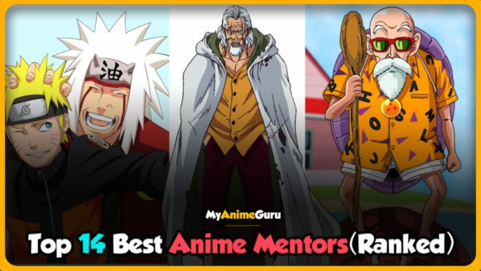 Top 14 Best Anime Mentors (Ranked) - MyAnimeGuru