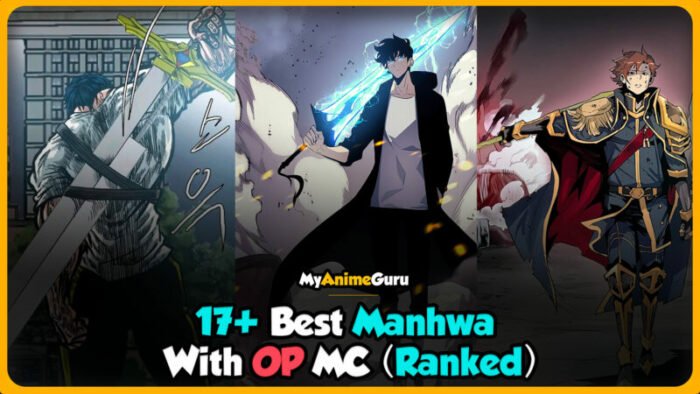 17+ Best Manhwa With OP MC (Ranked) - MyAnimeGuru