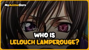 Lelouch Lamperouge: La mente maestra del caos y la revolución - MyAnimeGuru